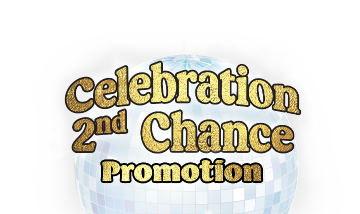 celebration Second-Chance Promotion